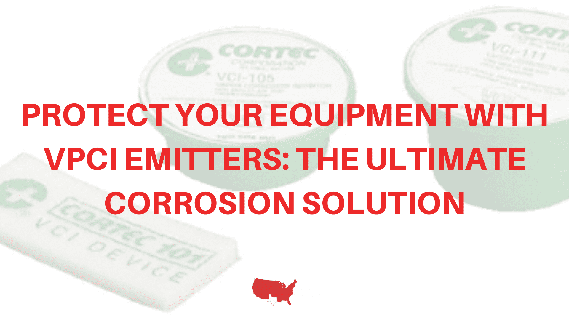 Protect Your Equipment with VpCI Emitters: The Ultimate Corrosion ...