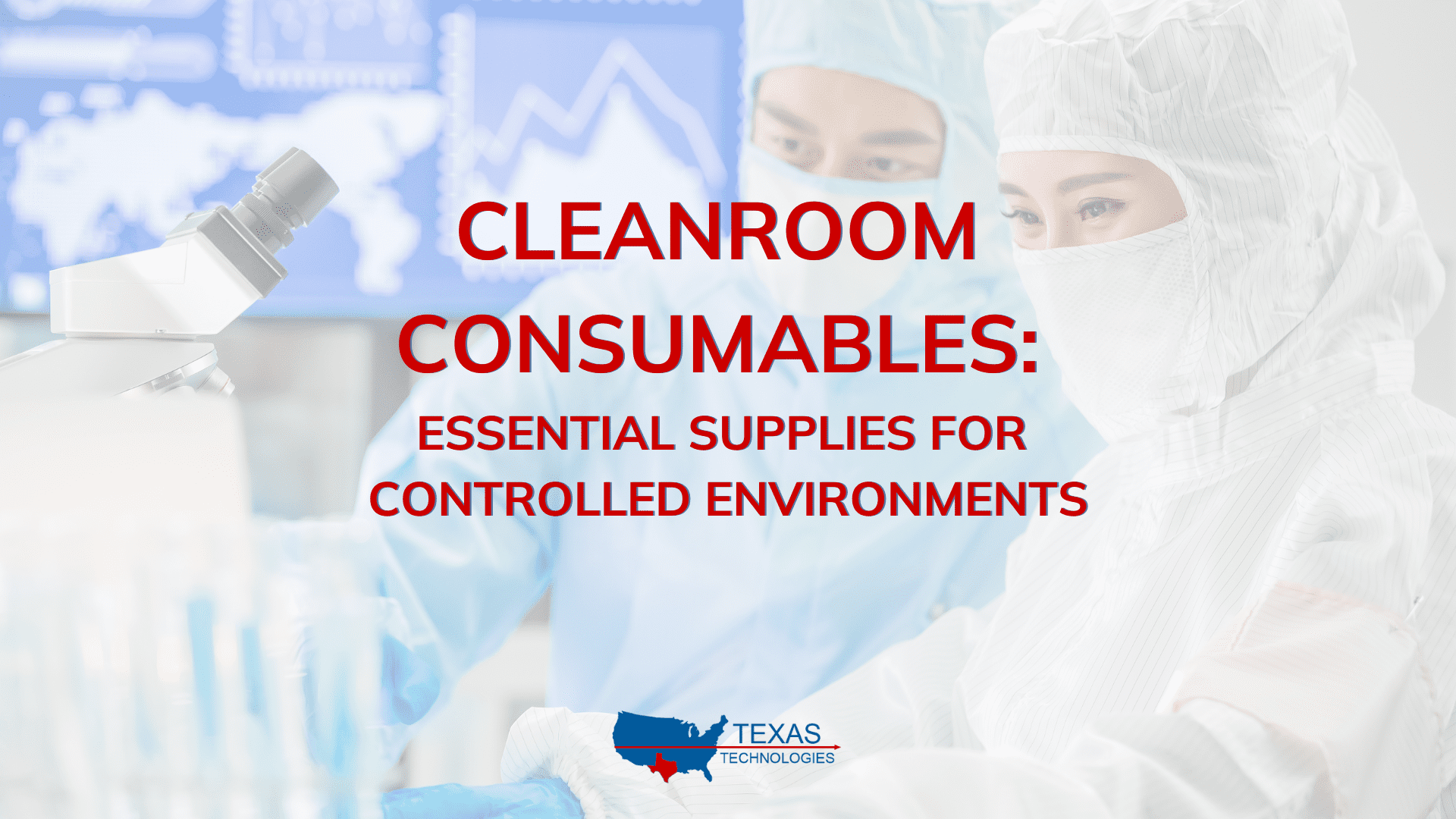 Cleanroom Consumables: Essential Supplies for Controlled Environments - Texas Technologies ...