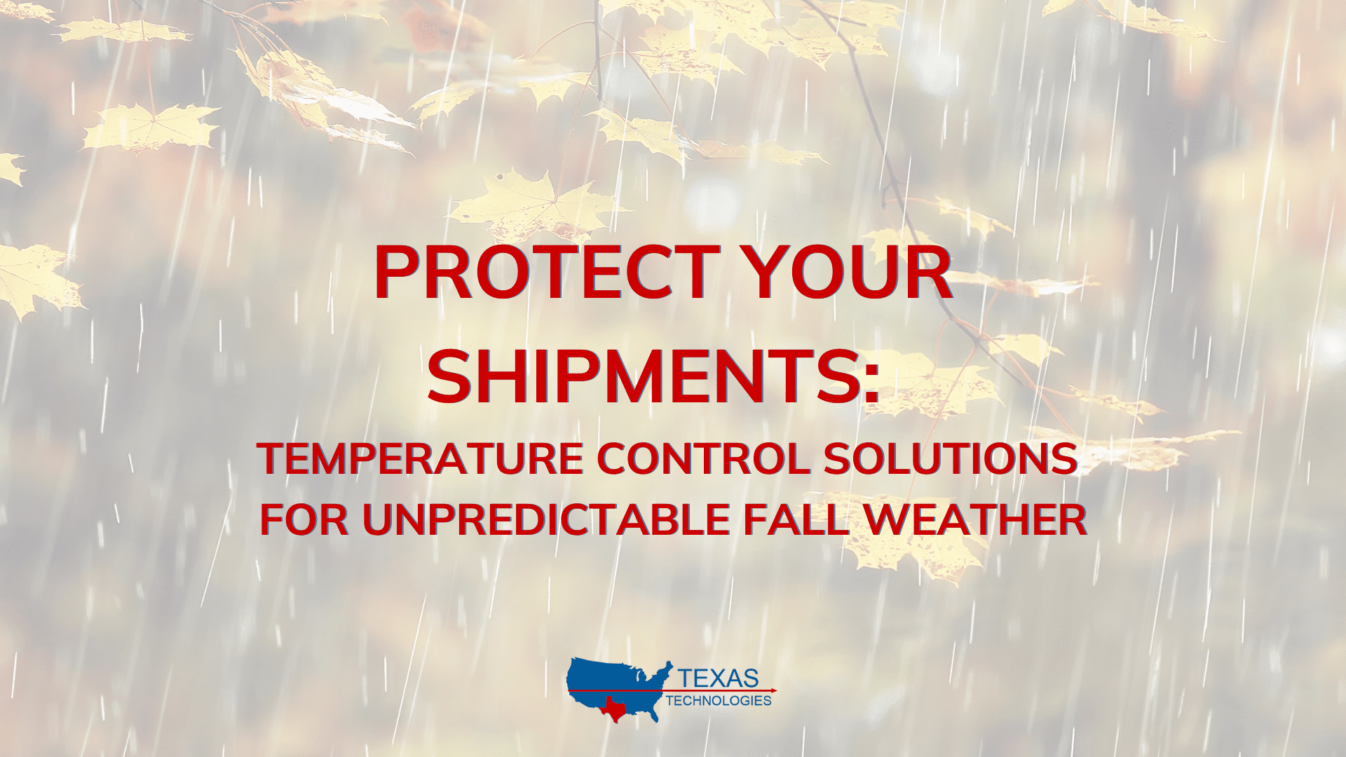 Protect Your Shipments: Temperature Control Solutions for Unpredictable ...
